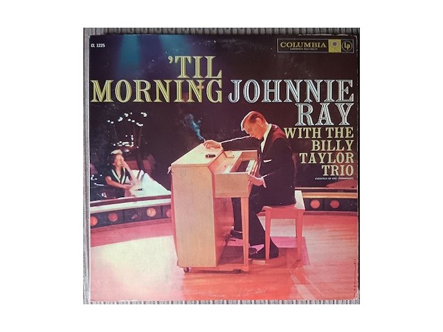 Johnnie Ray With The Billy Taylor Trio – `Til Morning