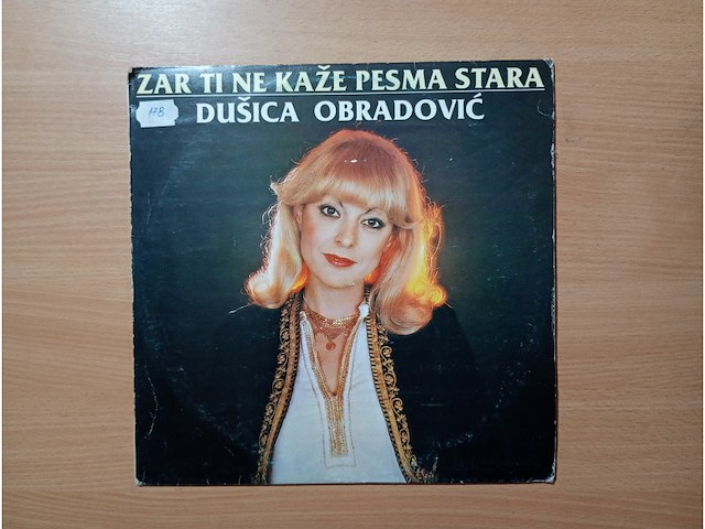 Dušica Obradović - Zar ti ne kaže pesma stara
