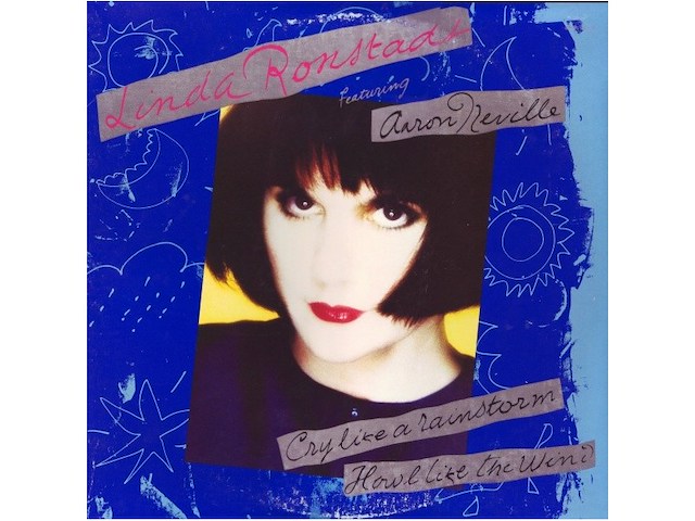 Linda Ronstadt feat.Aaron Neville - Cry Like A Rainstor