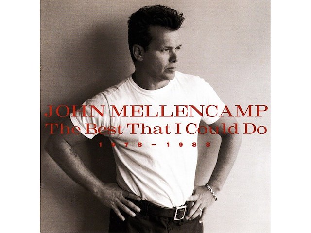 John mellencamp - The Best That I Could Do
