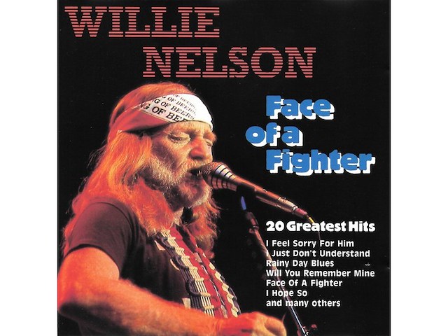 CD*: WILLIE NELSON - Face Of A Fighter (2001) Austria
