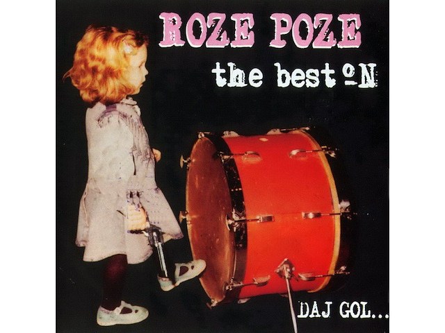 CD: ROZE POZE - The Best On - Daj gol (2005) PERFEKTAN