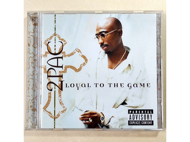 2Pac - Loyal To The Game
