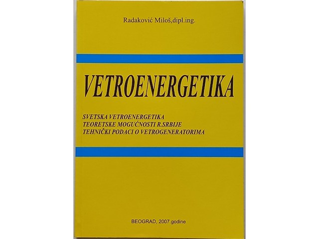 Miloš Radaković: VETROENERGETIKA