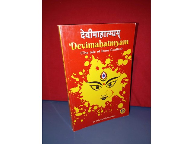 Devi Mahatmyam, The Tale of Inner Conflict
