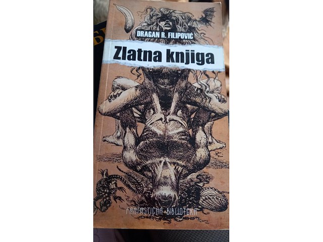 ZLATNA KNJIGA.  Dragan R. Filipović