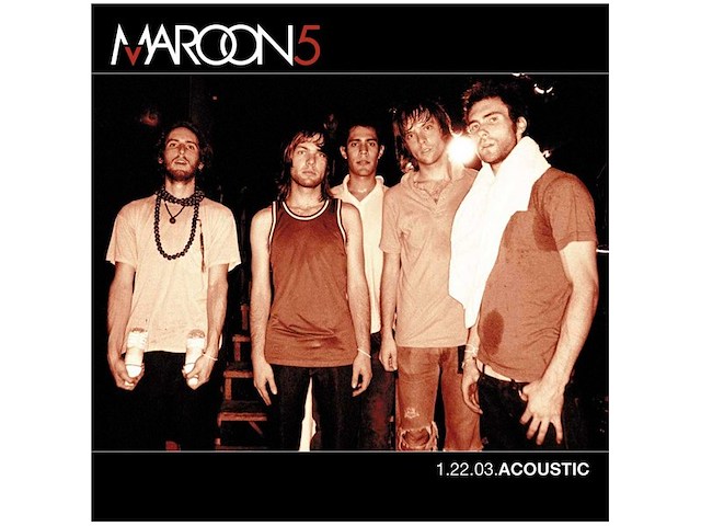 maroon 5 - 1.22.03.Acoustic