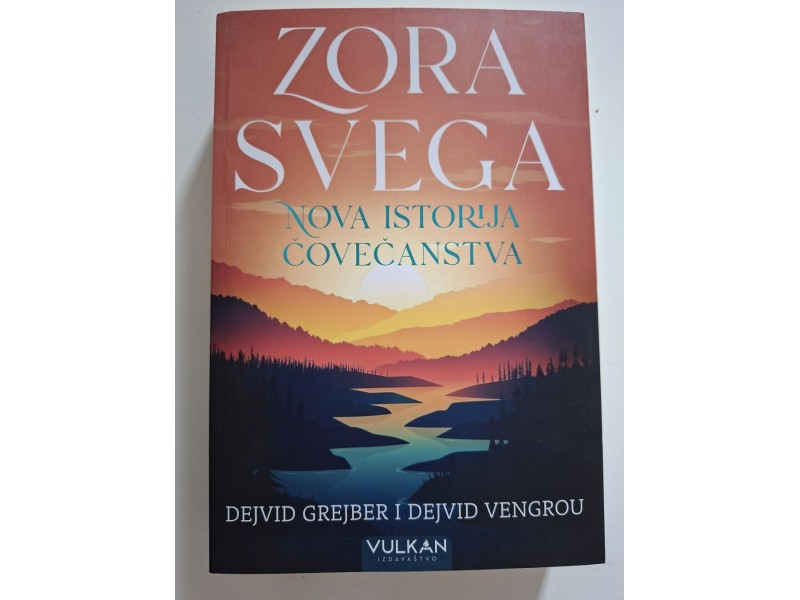 Zora Svega Nova Istorija Covecanstva