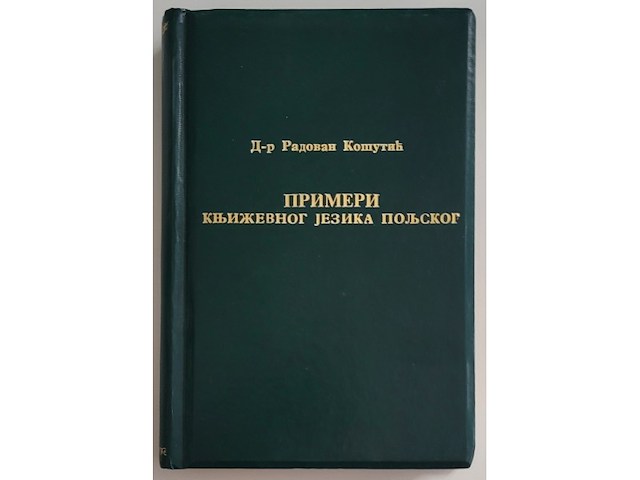 Primeri književnog jezika poljskog,Dr.Radovan Košutić