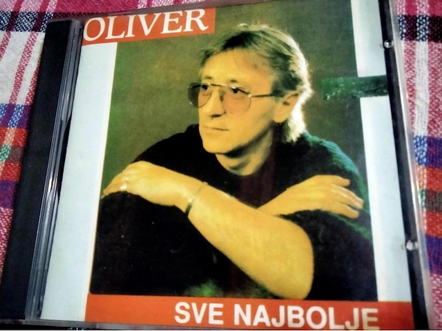OLIVER DRAGOJEVIC - SVE NAJBOLJE