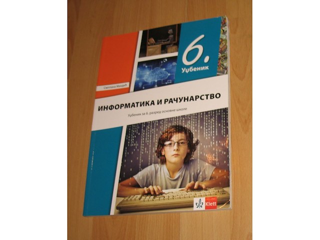 6. INFORMATIKA I RACUNARSTVO 6 KLET kao NOVO