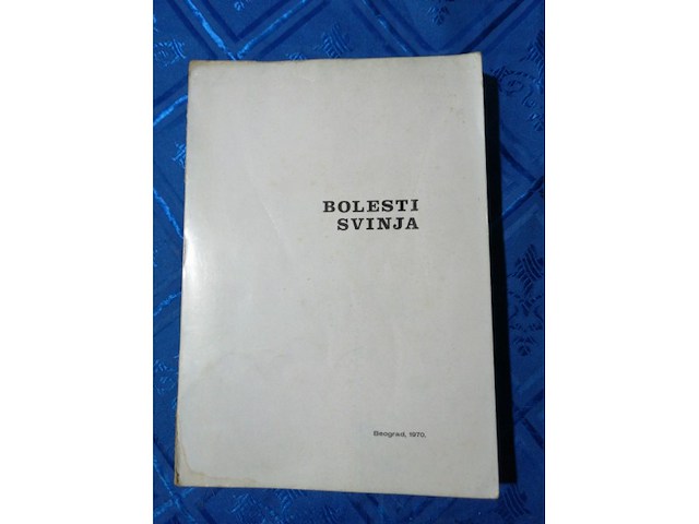 BOLESTI SVINJA