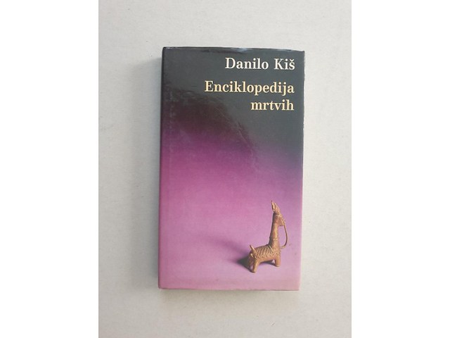 Enciklopedija mrtvih - Danilo Kis