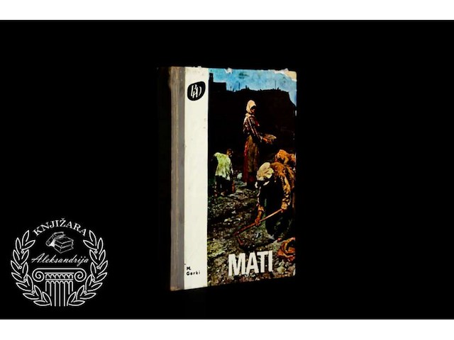 MATI - Maksim Gorki