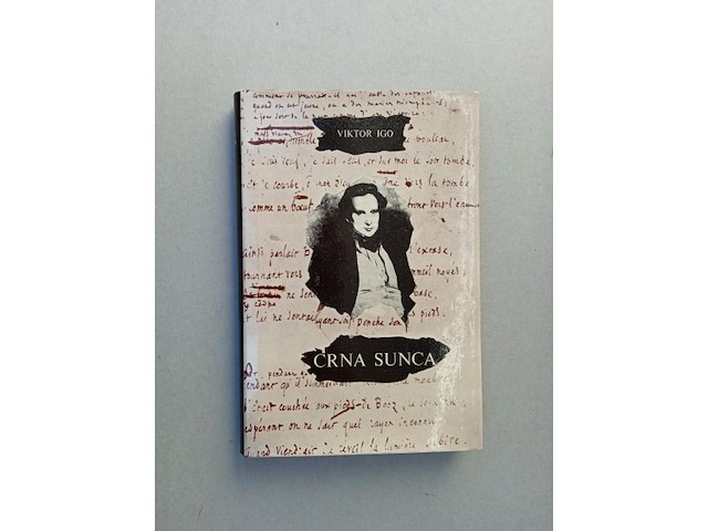 CRNA SUNCA (izbor iz poetskog dela) - Viktor Igo
