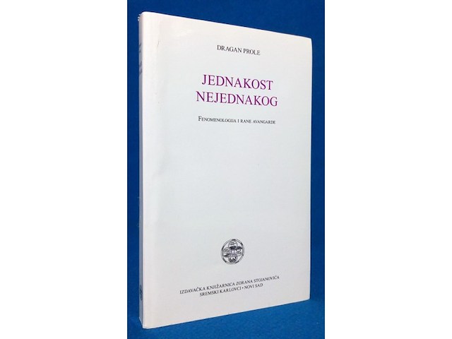 Jednakost nejednakog : Fenomenologija i rane avangarde