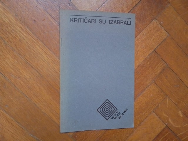 KRITIČARI SU IZABRALI