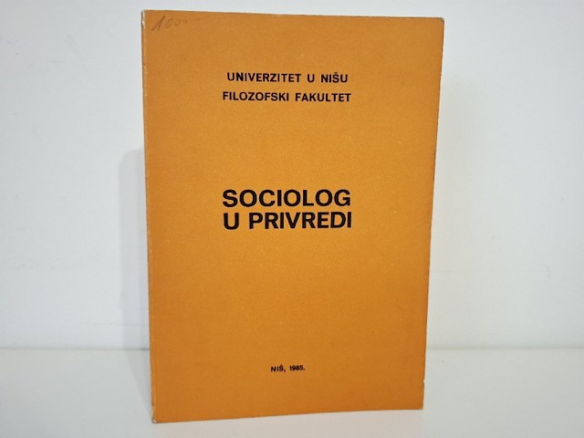 Sociolog u privredi zbornik radova
