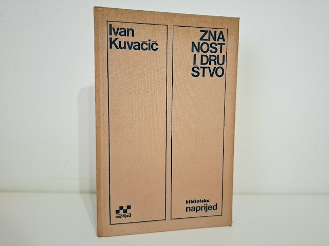 Znanost i društvo  - Ivan Kuvačić