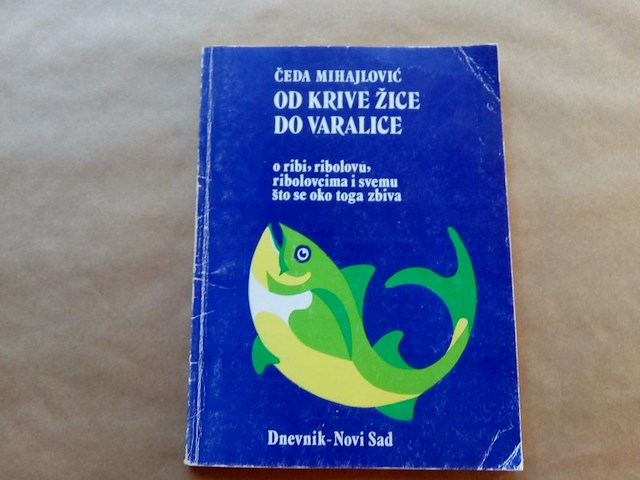 Od krive žice do varalice, Č.Mihajlović, dnevnik ns