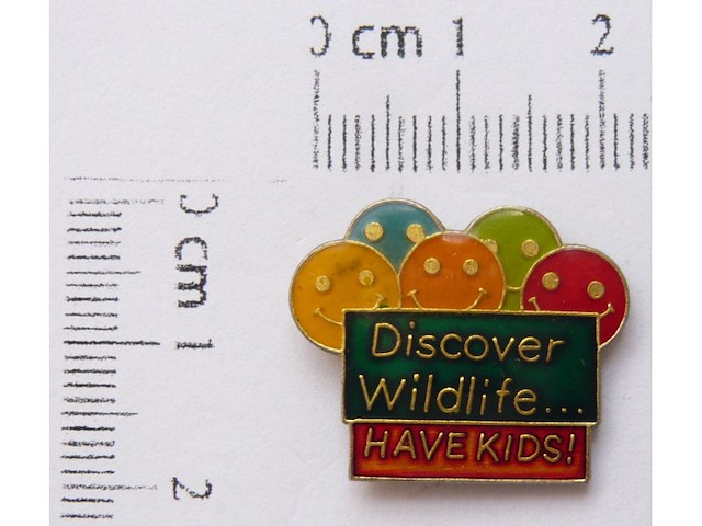 Discover Wildlife... HAVE KIDS !