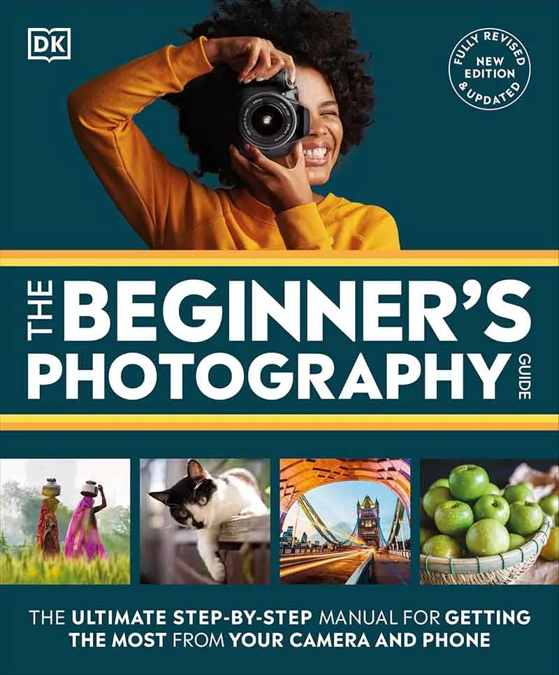 THE BEGGINER'S PHOTOGRAPHY GUIDE