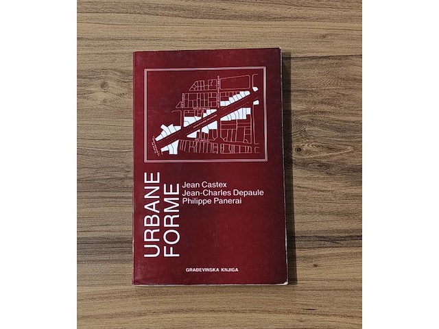 URBANE FORME J. Castex, J.-C. Depaule, P. Panerai
