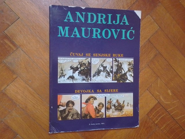 Maurović ČUVAJ SE SENJSKE RUKE, DEVOJKA SA SIJERE
