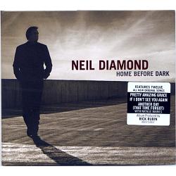 Neil Diamond - Home Before Dark (cd)