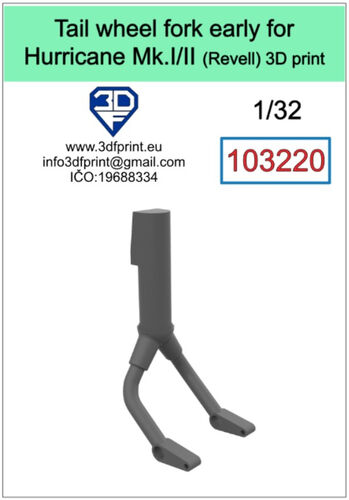 NEW! 3DF 103220 Hawker Hurricane Mk.I / Mk.II - Tail Wheel Fork Early (for Revell Kits / 3D-Printed)