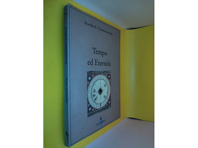 Italijanski / Tempo ed eternità - Ananda K. Coomaraswa