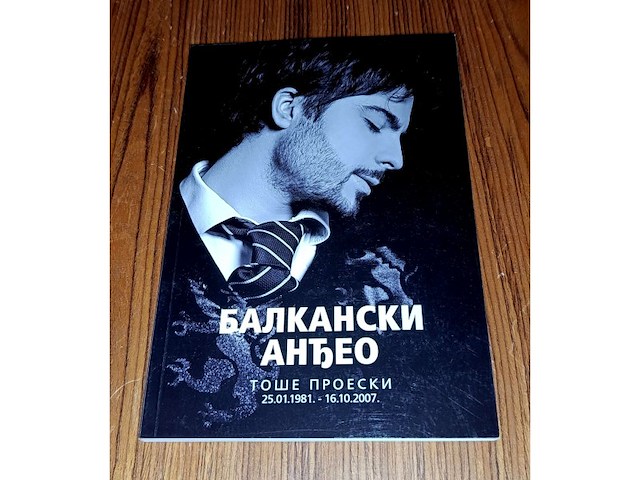 Toše Proeski - Balkanski anđeo