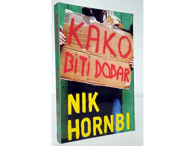 KAKO BITI DOBAR Nik Hornbi
