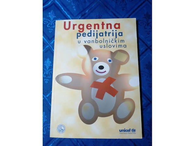 URGENTNA PEDIJATRIJA U VANBOLNIČKIM USLOVIMA