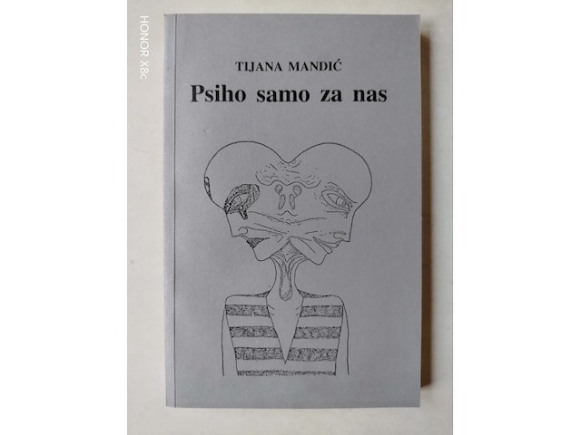 Tijana Mandić, PSIHO SAMO ZA NAS