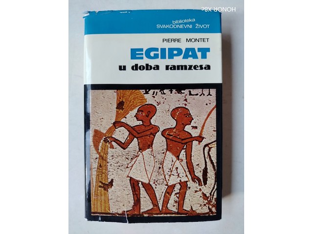 Pierre Montet, EGIPAT U DOBA RAMZESA