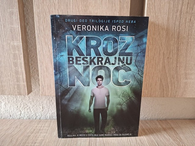 Kroz beskrajnu noć - Veronika Rosi