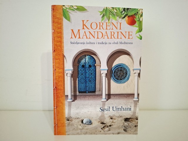 Koreni mandarine  - Sesil Umhani