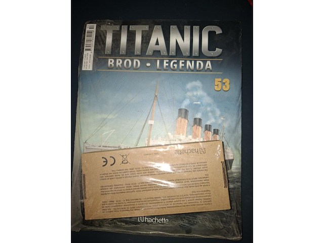 TITANIK - brod legenda - broj 53 - deo za maketarstvo