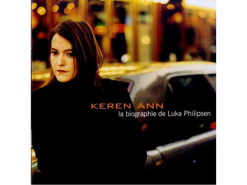 Keren Ann - La Biographie De Luka Philipsen
