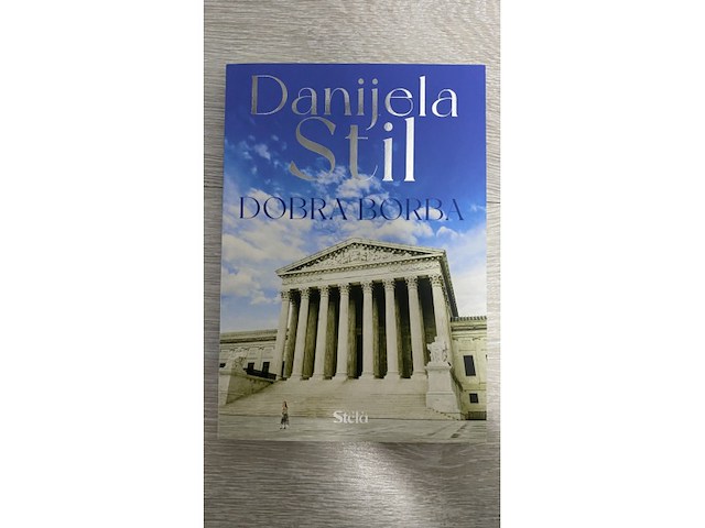 Dobra borba  - Danijela Stil