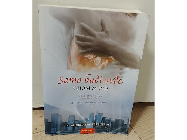 SAMO BUDI OVDE - GIJOM MUSO