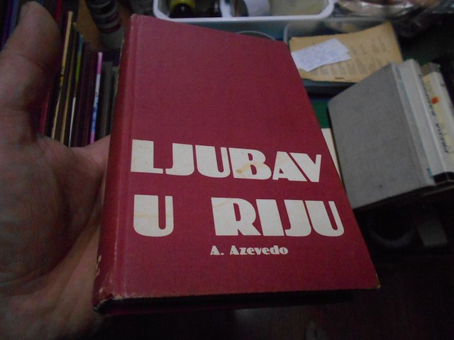 Aluizio Azevedo - LJUBAV U RIJU