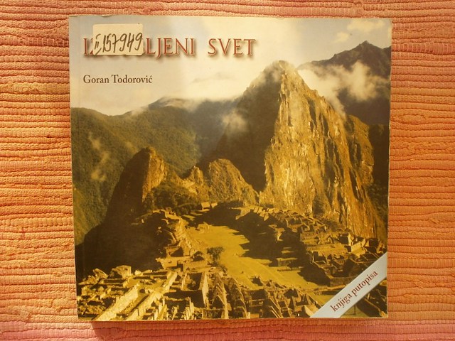 Goran Todorović  -  Izgubljeni svet