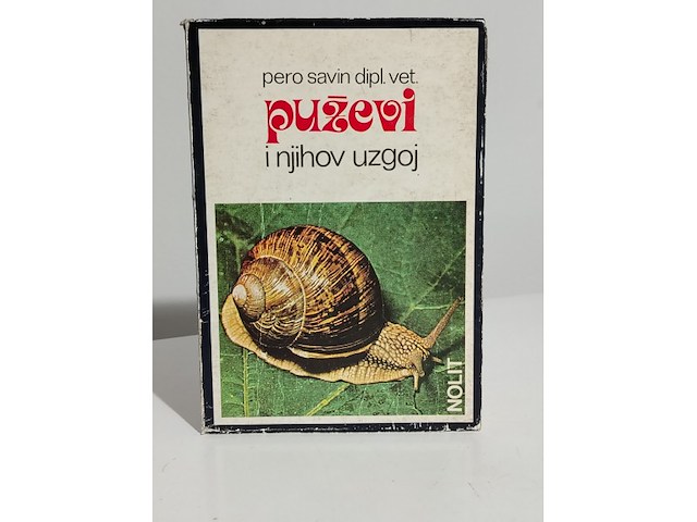PUZEVI I NJIHOV UZGOJ- Pero Savin