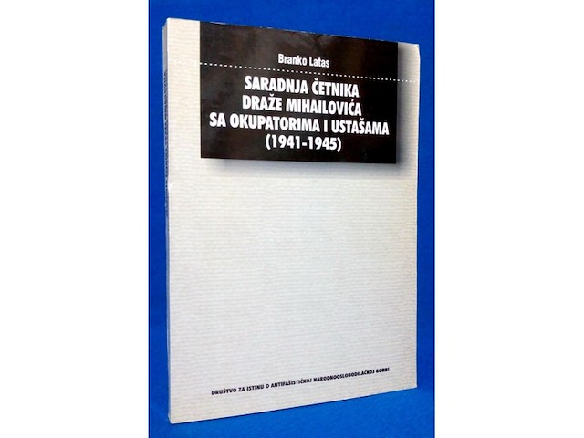 Saradnja četnika Draže Mihailovića sa okupatorima