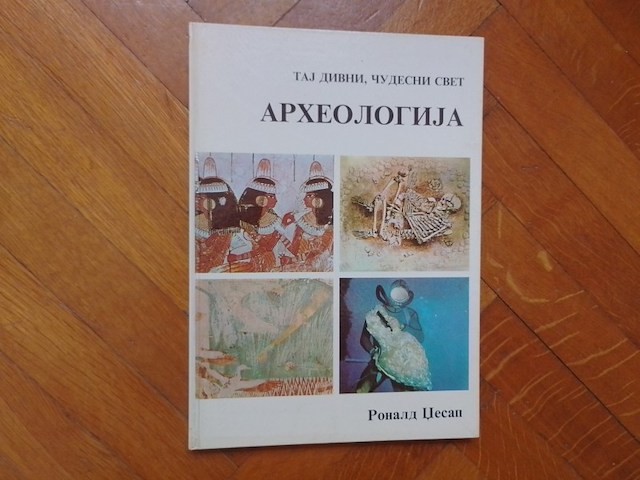 ARHEOLOGIJA, Ronald Džesap