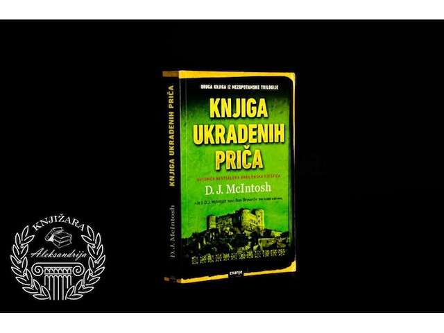 KNJIGA UKRADENIH PRIČA - D. J. McIntosh