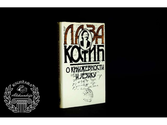 O KNJIŽEVNOSTI I JEZIKU - Laza Kostić