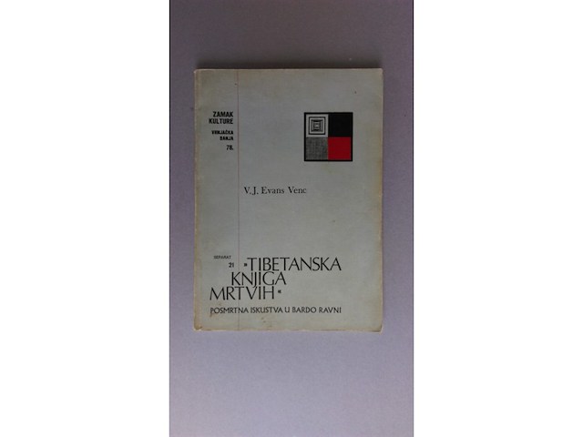 Tibetanska Knjiga Mrtvih - V. J. Evans Venc